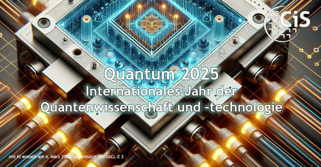 Quantum 2025 – Vereinte Nationen rufen 2025 zum Internationalen Jahr der Quantenwissenschaft und ...