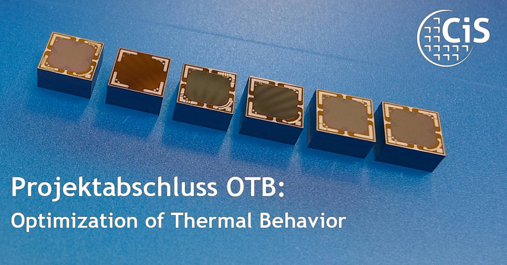Project completion Optimization of Thermal Behavior (OTB) – CiS